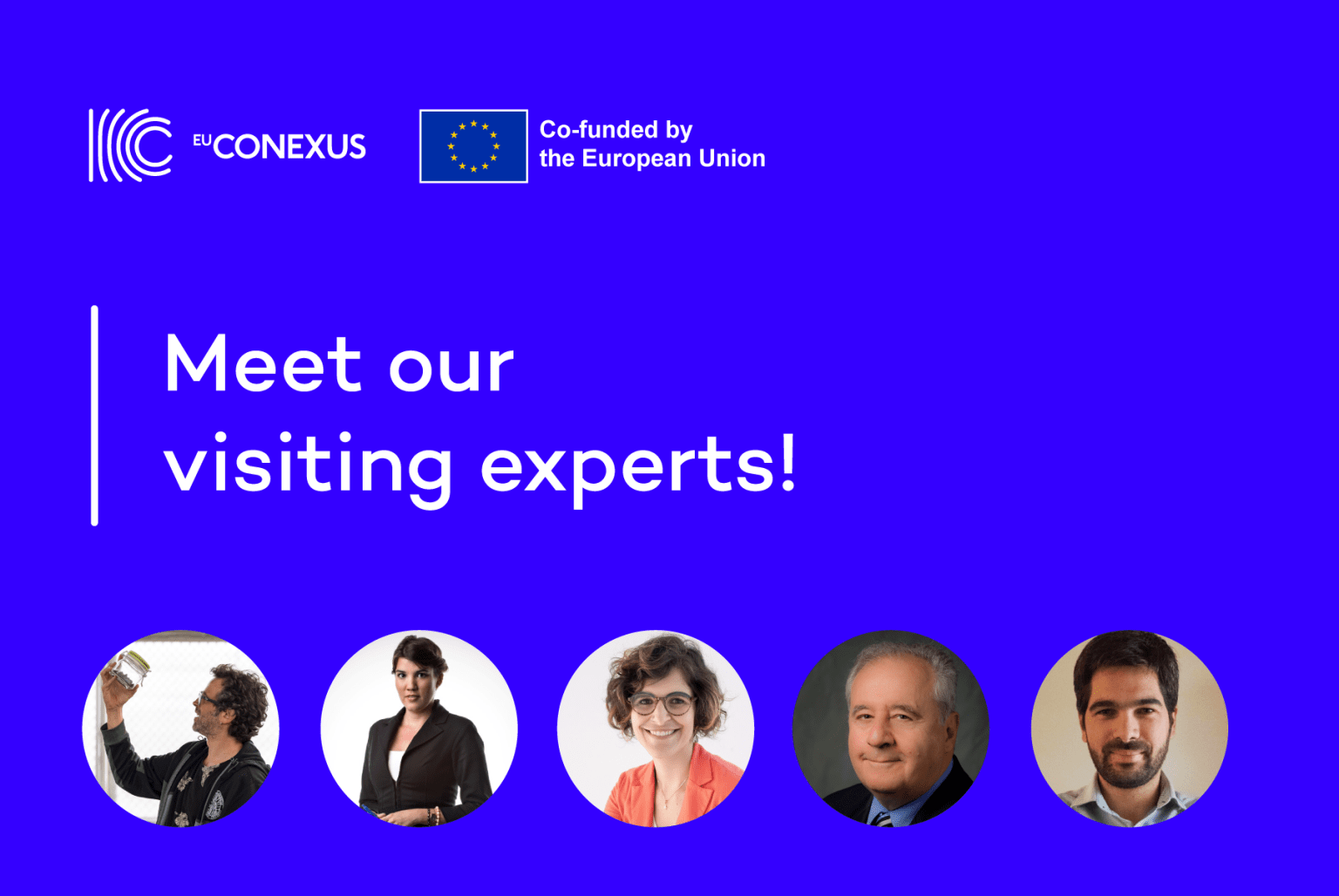 Meet EU-CONEXUS’s visiting experts! - EU-CONEXUS