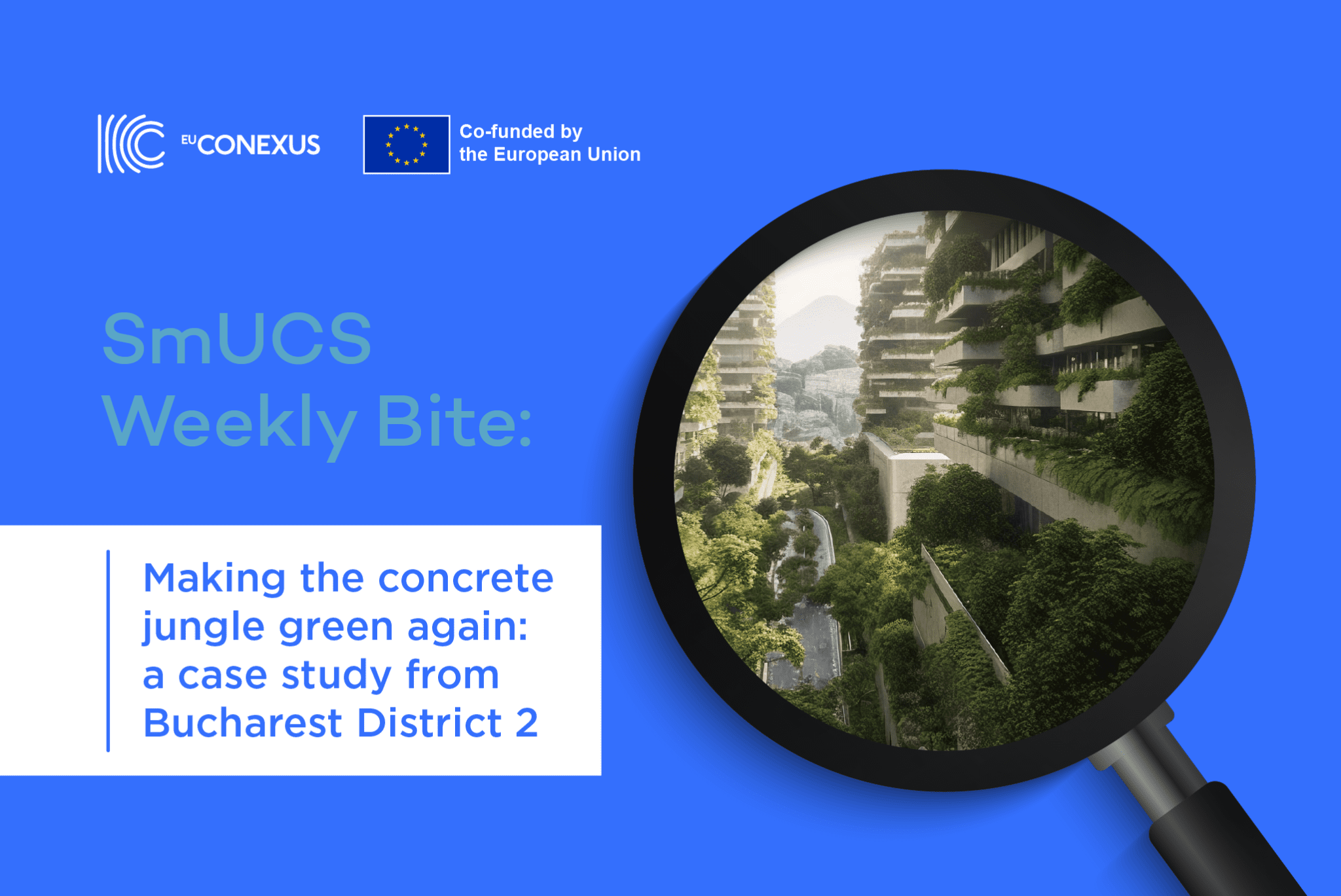 SmUCS Weekly Bite | Making the concrete jungle green again: a case study from Bucharest District ...